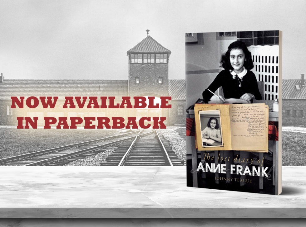 Now Available: The Lost Diary of Anne Frank by Johnny Teague – Histria ...